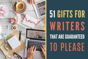 Gifts For Writers (51 of the best gift ideas for the writer you love)