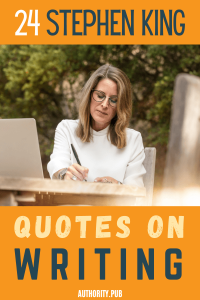 Stephen King Quotes On Writing (24 quotes every writer should read)