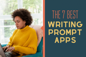 7 Best Writing Prompts Apps You Need To Try