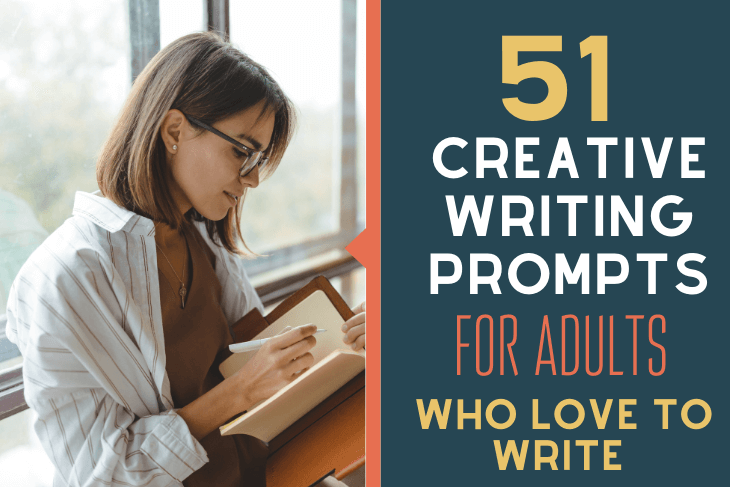 51 Creative Writing Prompts For Adults 51 Creative Writing Prompts For Adults